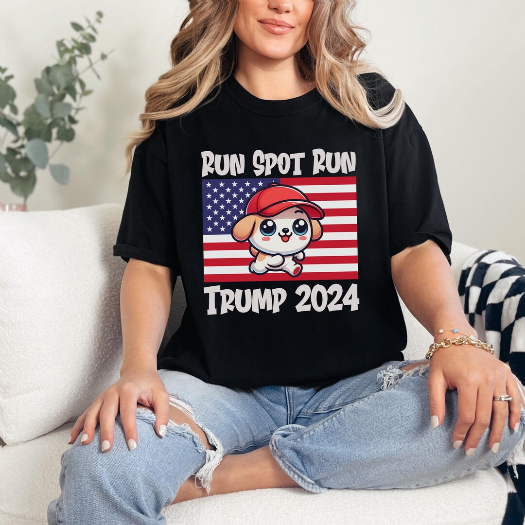 Trump Run Spot Run Debate Quote T-shirt, 2024 Presidential Election ...
