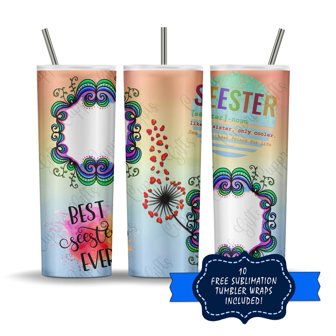 Seester (best Friend)- 20oz Tumbler Template in PNG Format & High ...