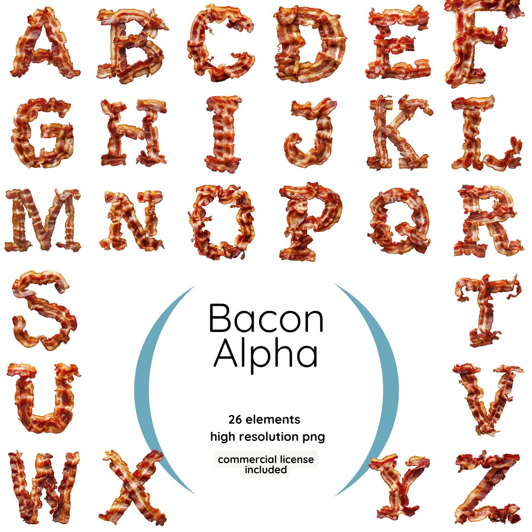 Bacon Alphabet Clipart PNG | Funny Food Letters Sublimation Font Set ...