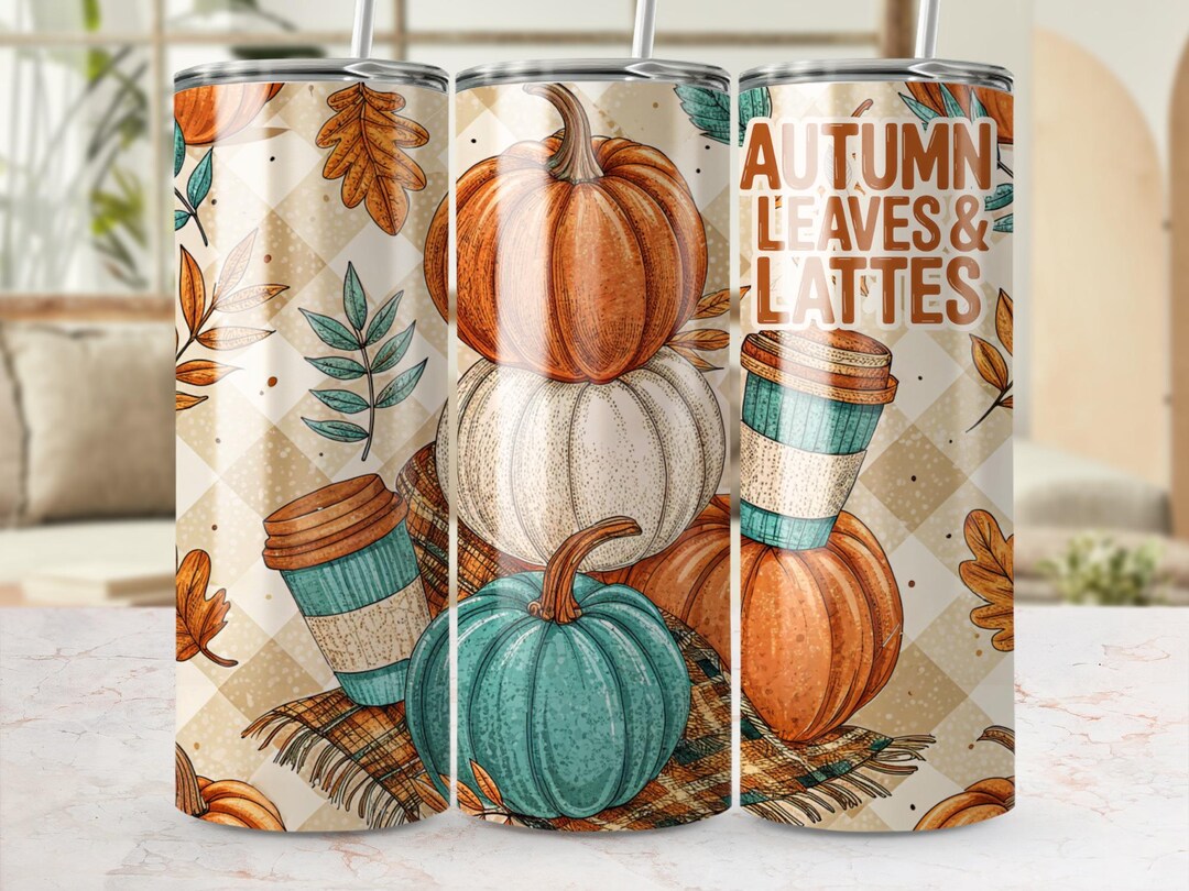 Autumn Leaves & Lattes Tumbler Wrap, Fall Pumpkin Coffee 20 Oz Skinny ...