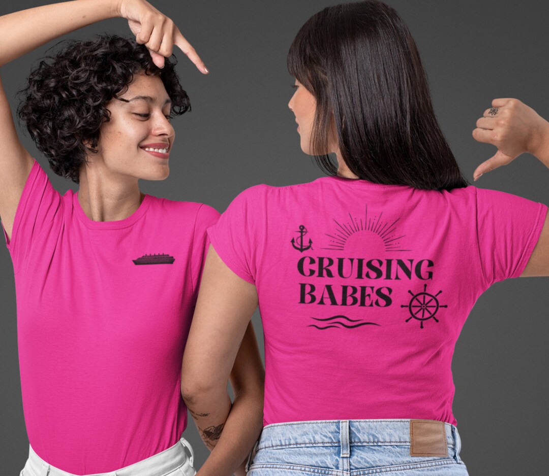 Girls Gone Cruising, Girls Gone Cruisin, Girls Gone Cruising Shirt ...