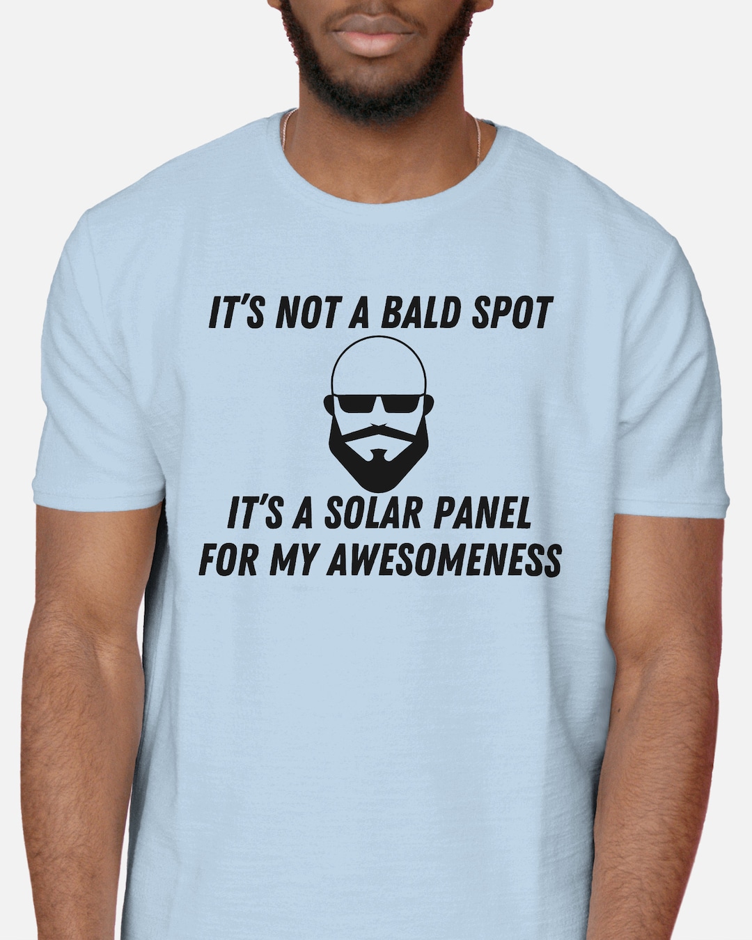 It's Not A Bald Spot, Funny T Shirt, Humor Apparel, Unhinged Clothing ...