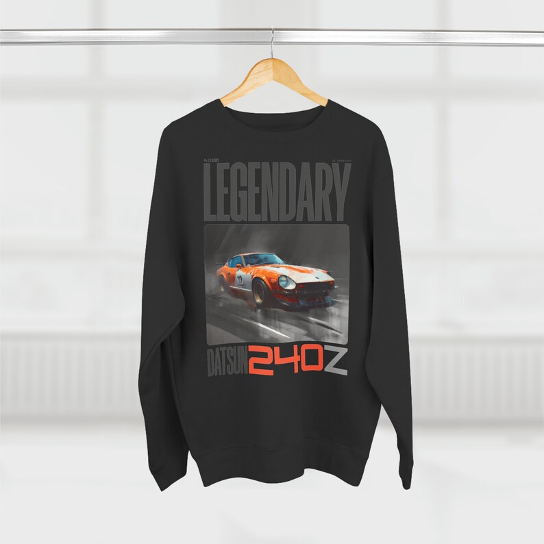Legendary Datsun 240Z Modern Design Unisex Premium Crewneck Sweatshirt ...