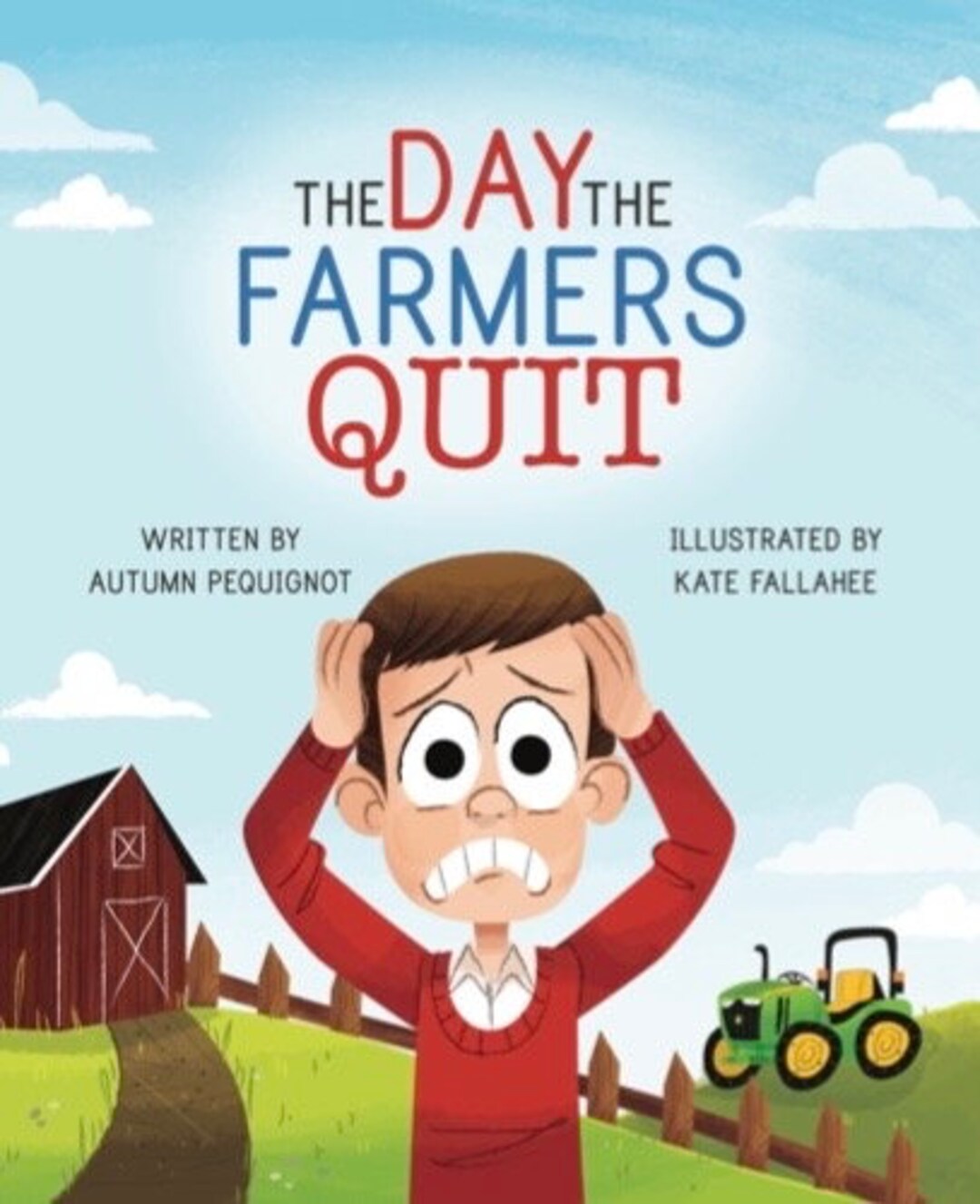 The Day the Farmers Quit, Farm Childrens Book, Agriculture Childrens ...