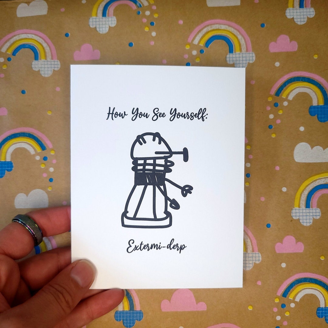 Doctor Who Card Funny Dalek for Friend Funny Exterminate Gift Dalek ...