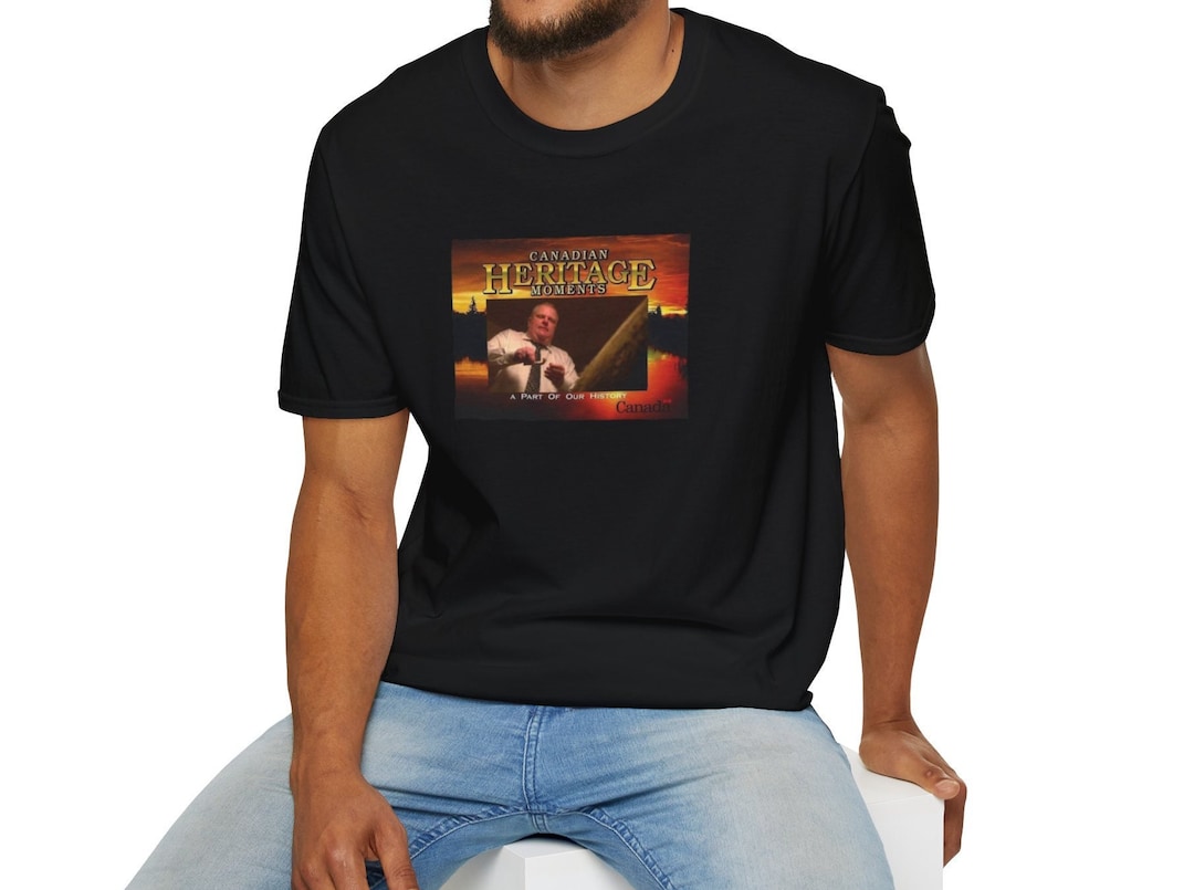 Canadian Heritage Moments Rob Ford Unisex Softstyle T-shirt Funny Gifts ...