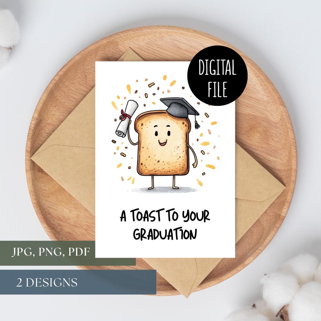 Printable Graduation Cards, A Toast to Your Graduation, Funny ...