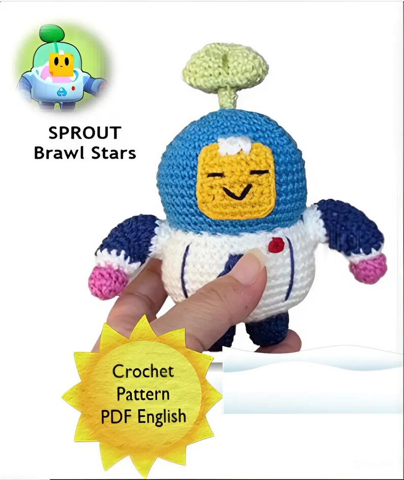 Crochet Pattern SPROUT Brawl Stars, Detailed Master Class, Eco Toy for ...