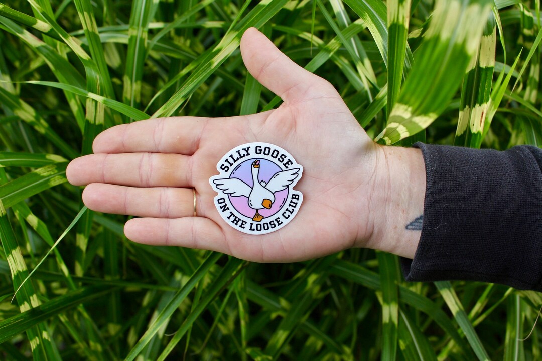 Silly Goose Sticker Silly Gooses Club Vinyl Stickers Certified Silly ...