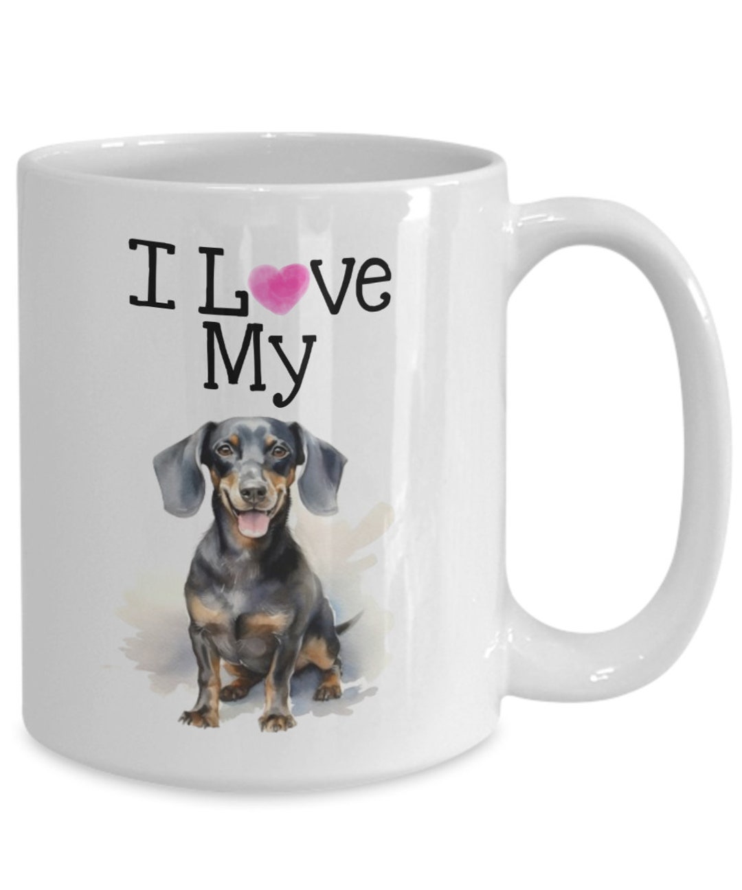 Dachshund Coffee Mug, I Love My Weiner Dog Cup, Watercolor Pet Portrait ...