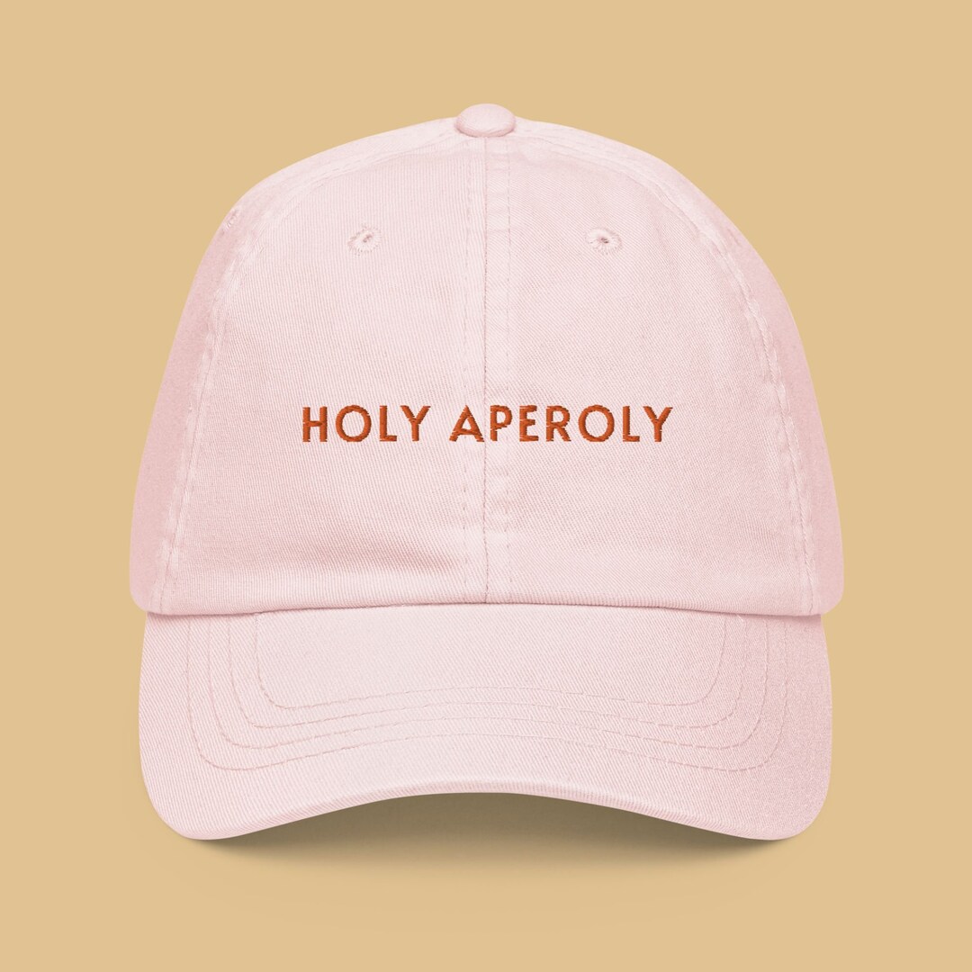 Holy Aperoly Cap, Aperol Spritz Hat, Embroidered Summer Hat, Gift for ...