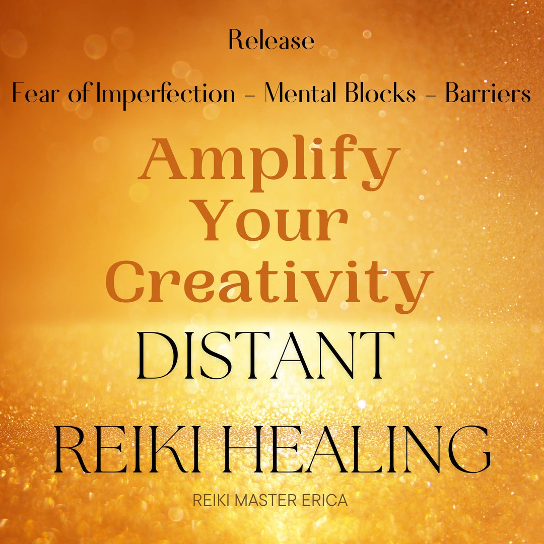 Amplify Creativity Distant Reiki Healing Session Certified Reiki Master ...