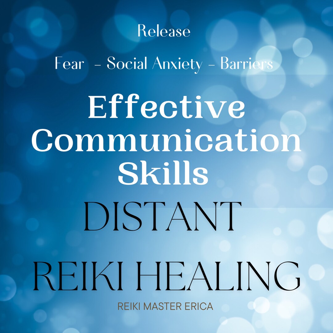 Effective Communication Skills Distant Reiki Healing Session Certified ...