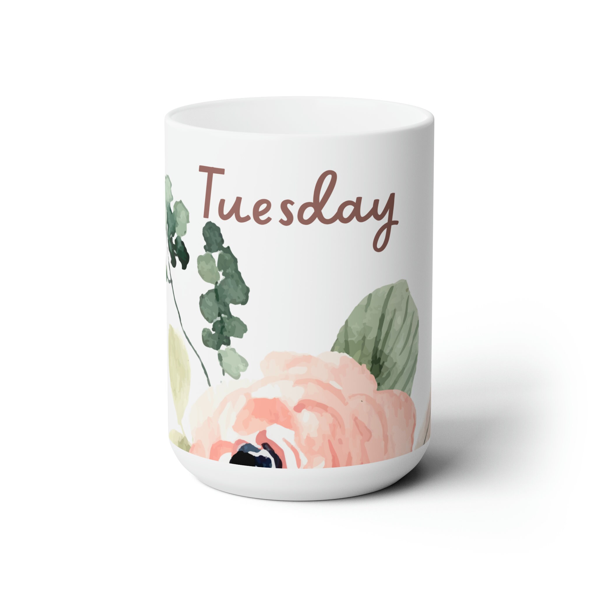 Tuesday Mug, Days of the Week, Coffee Mug 15oz, Monday Coffee Mug, Gift ...