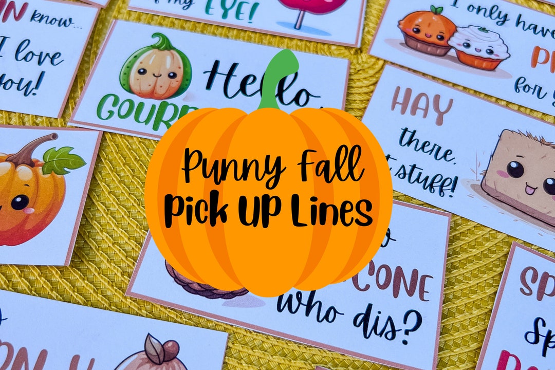 Fall Puns, Pick up Lines, Punny Pick up Lines, Lunch Box Notes, Puns ...