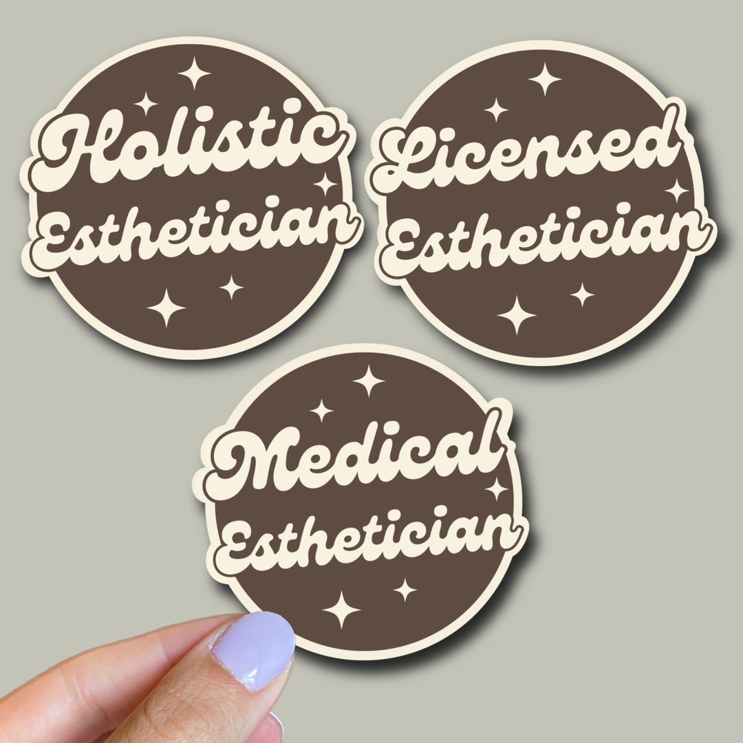 Esthetician Sticker, Licensed, Holistic, Medical Skin Care Decal - Etsy