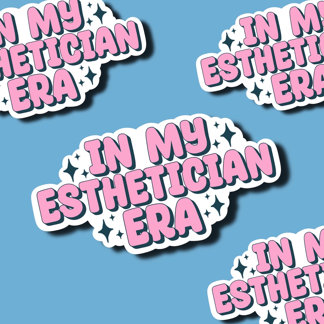 In My Esthetician Era Sticker, Esthetician Gift, Skin Care Sticker ...