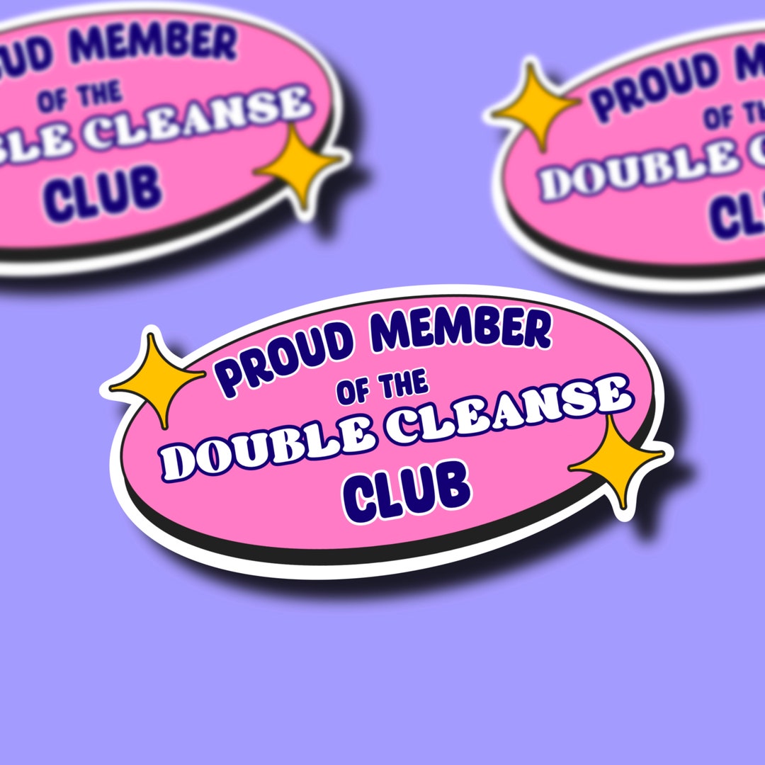 Double Cleanse Club Sticker: Esthetician Gift, Waterproof Vinyl - Etsy