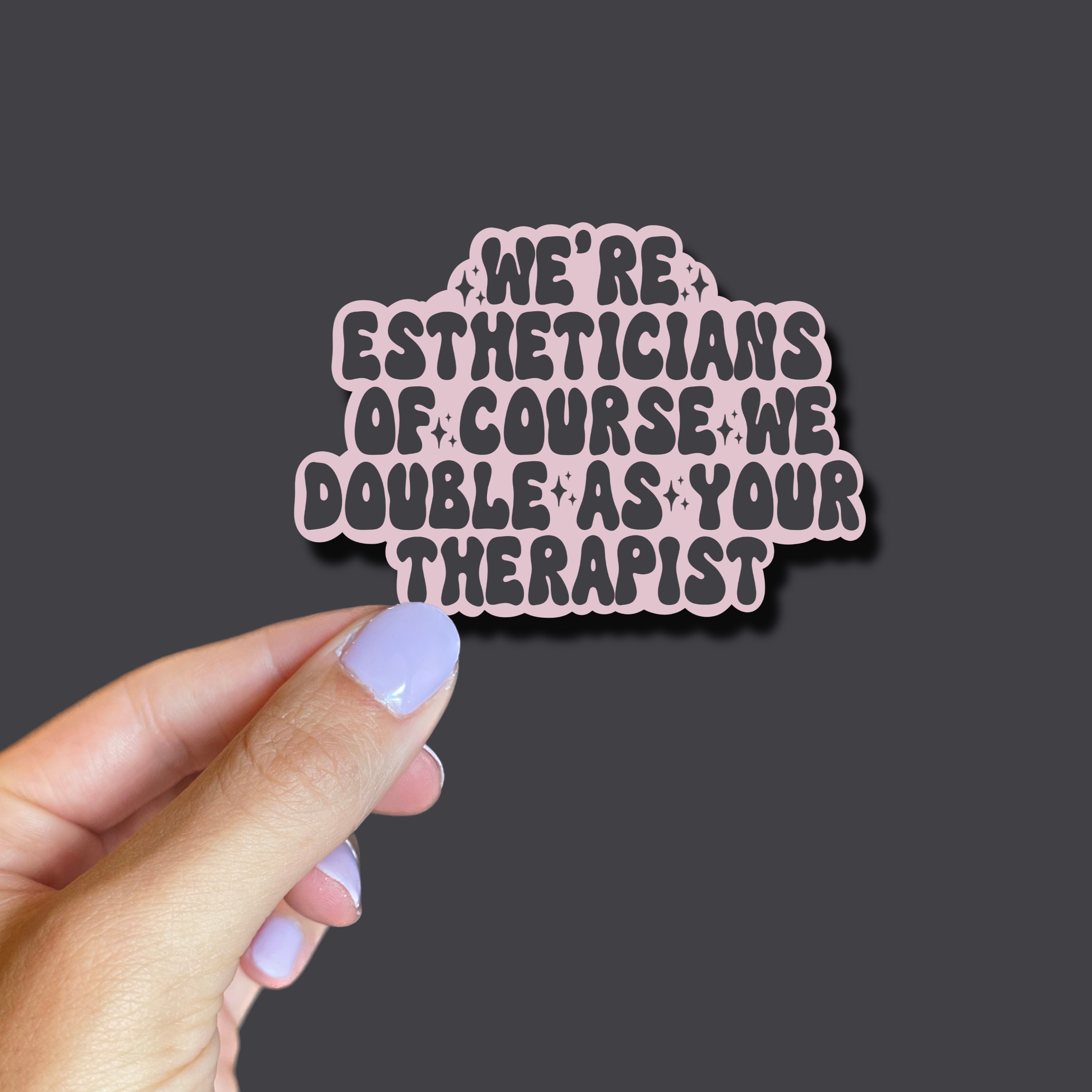 We Are Esthetician of Course Sticker,esthetician Gift, Skin Care, Skin ...