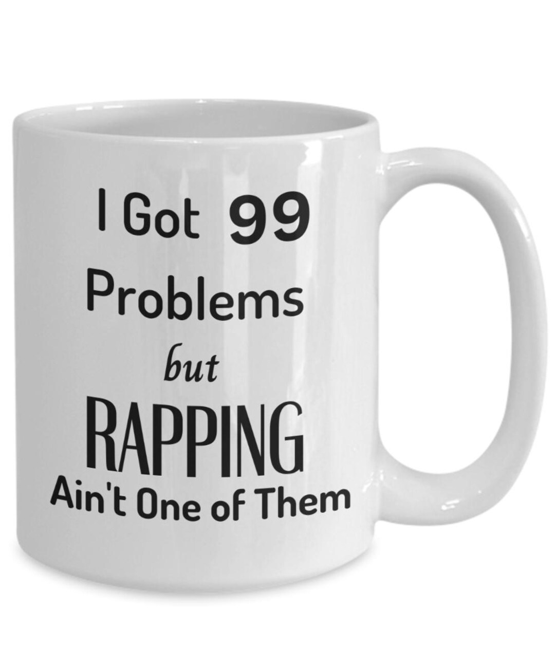 Funny Rapping Coffee Mug, Gifts Ideas for Rappers, Gifts for Avid ...