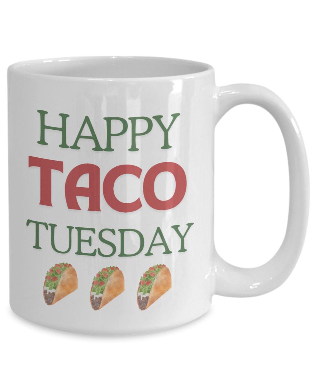 Taco Tuesday Mug: Funny Weekday Teacup - Etsy