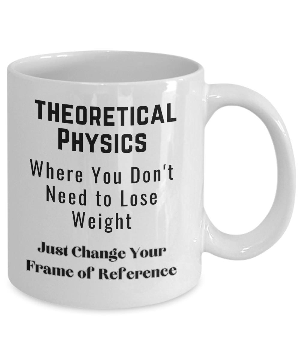 Theoretical Physics Coffee Mug: Funny Gift for Physicists - Etsy
