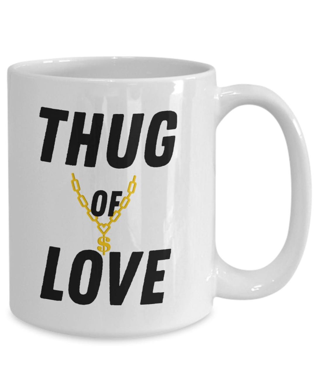 Thug of Love Mug: Funny Meme Gift - Etsy