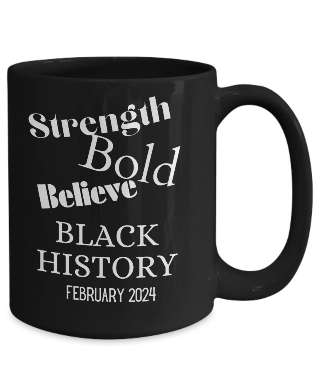 Black History Coffee Mug Gift Ideas for February 2024 Strength Bold ...