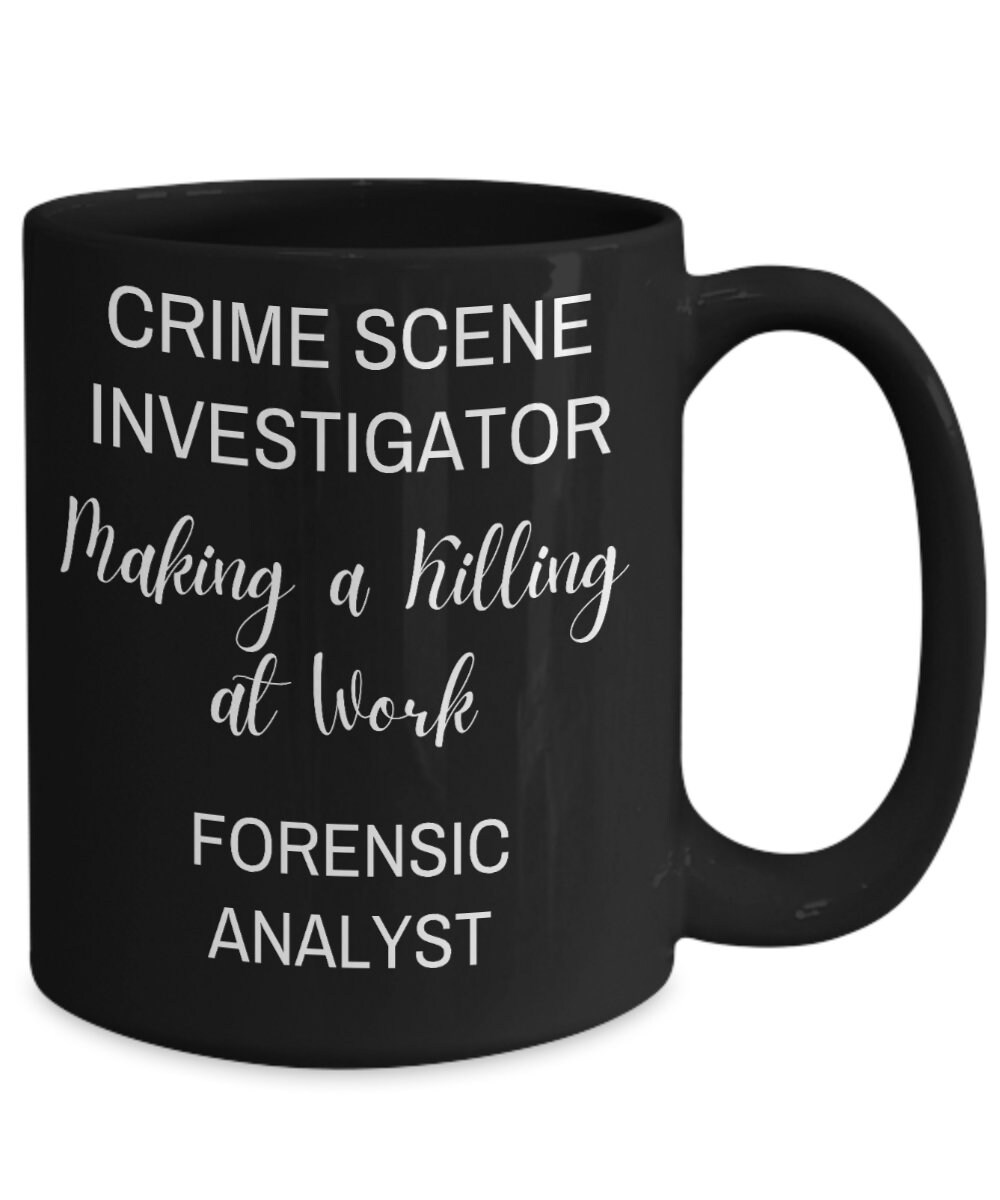 Crime Scene Investigator Coffee Mug Gift Ideas for Forensic Analyst ...