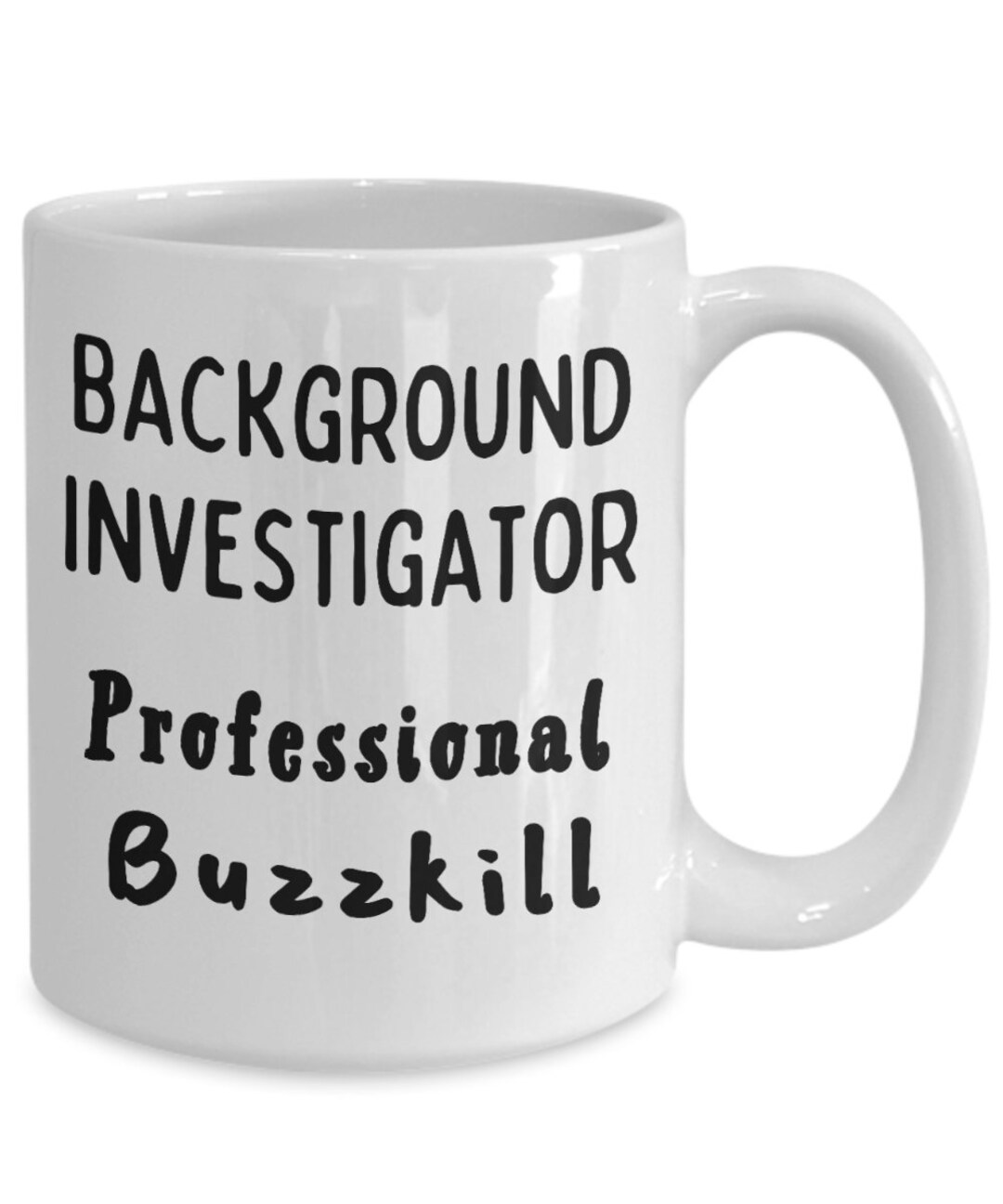 Background Investigator Mug, Gift Ideas for Employment Verification ...