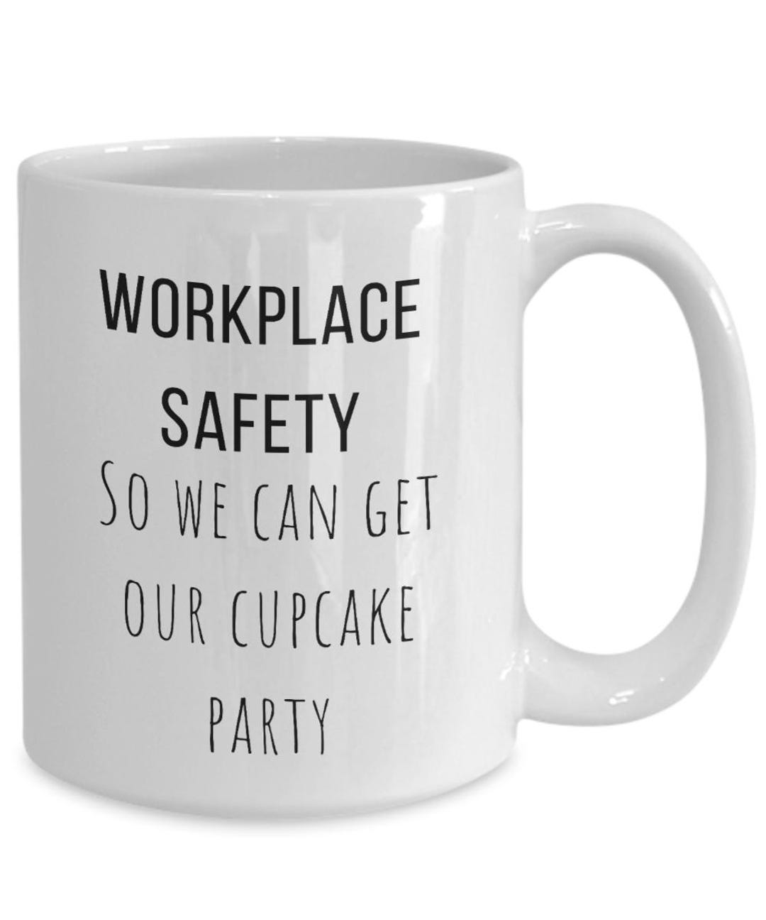 Workplace Safety Coffee Mug: Cupcake Party Gift - Etsy