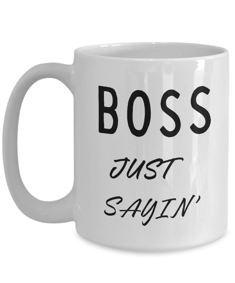 Boss Coffee Mug, Funny Gift Ideas for Bosses Managers Supervisors Just ...