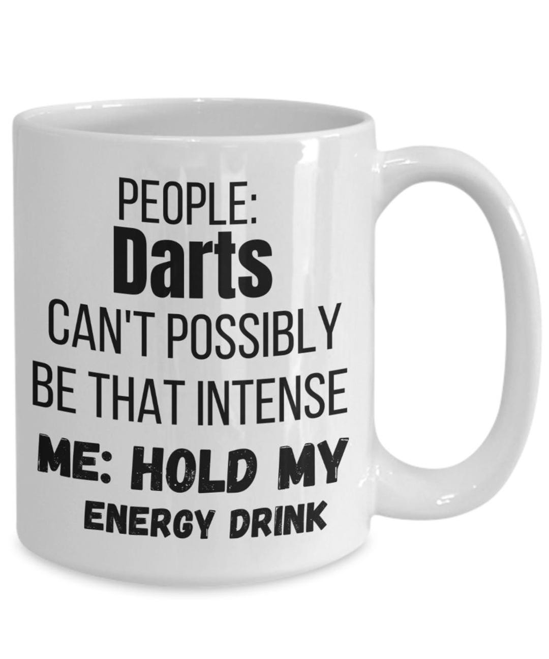 Darts Coffee Mug Funny Gift Ideas for Darts Players Intense Competition ...