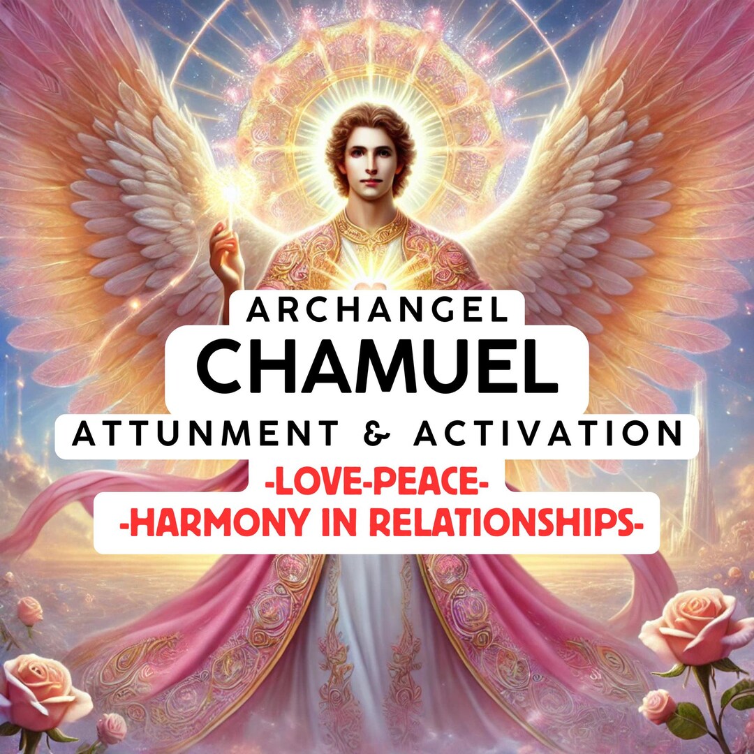 Archangel Chamuel Attunement & Activation - Etsy