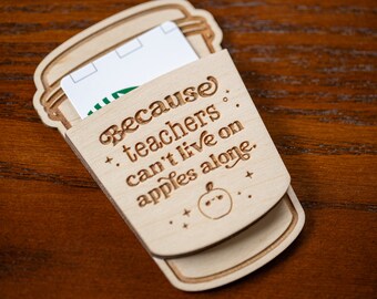 Coffee Gift Card Holder, Teacher Appreciation Gift, Gift Card Holder ...