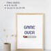 Printable Game Over Print | Instant Download Home Decor Wall Print - Etsy