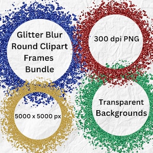 Glitter Blur Round Frames Clipart Bundle for Sublimation and Print ...