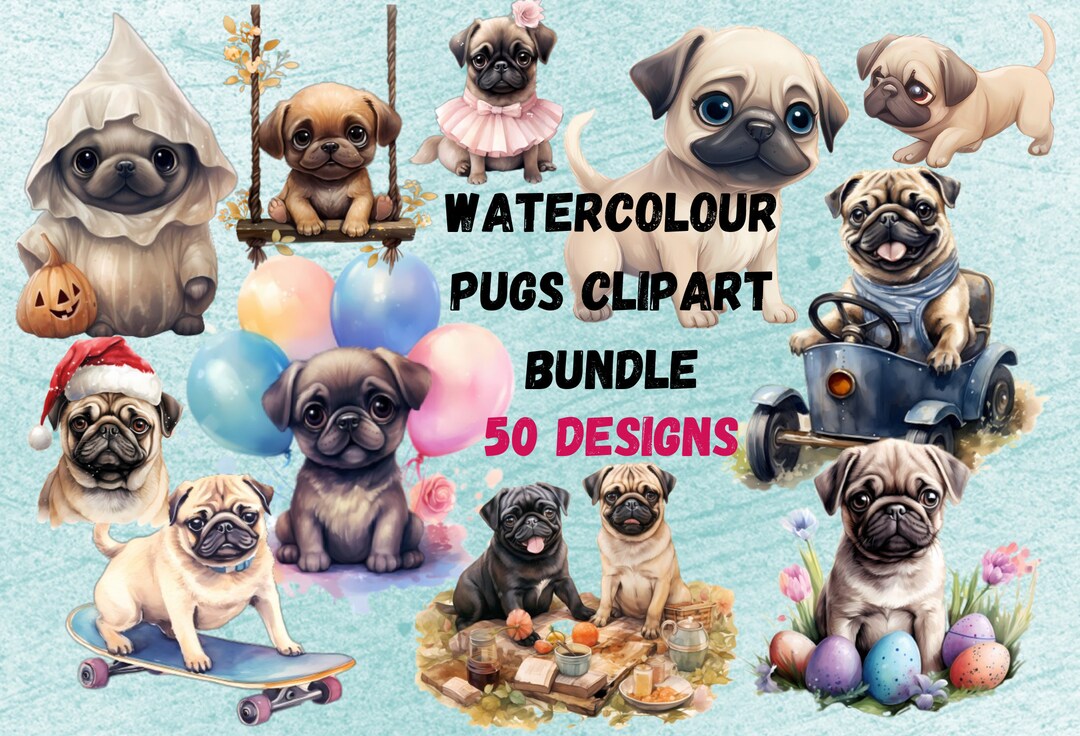 Cute Watercolour Pugs Clipart Bundle - 50 Unique Designs - 300 Dpi PNG ...