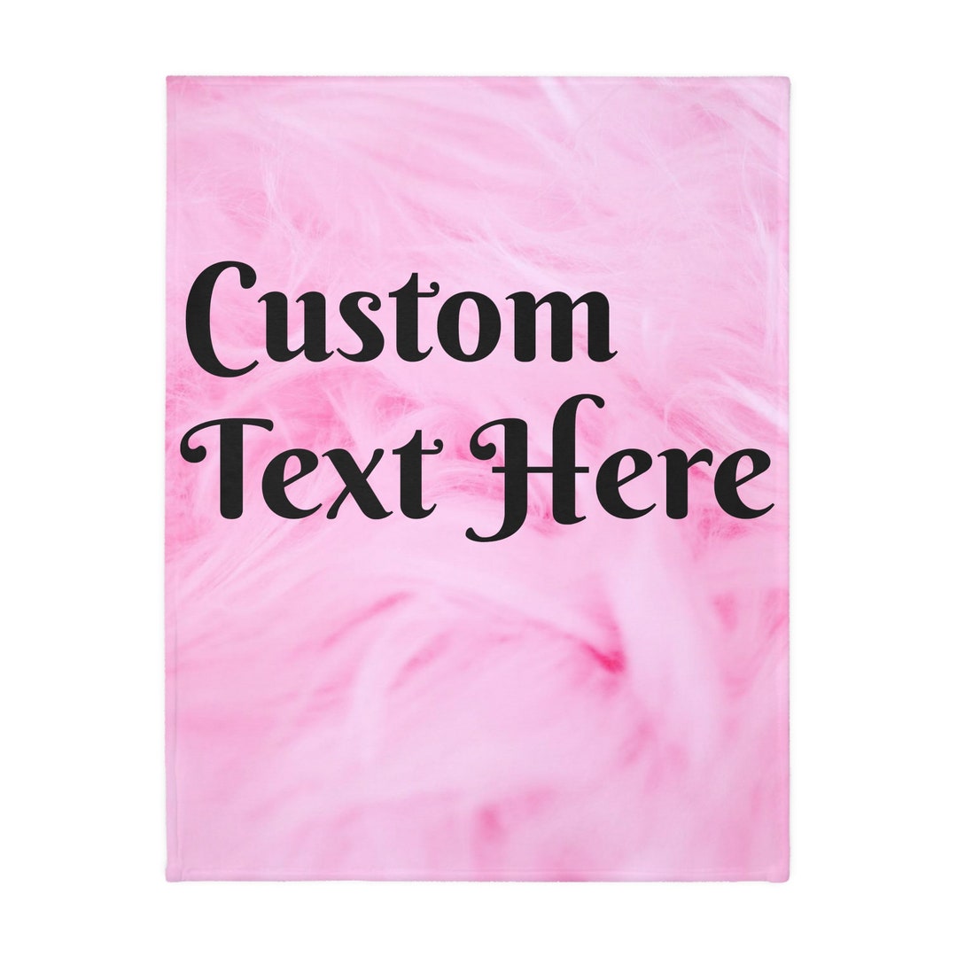 Custom Text, Background Front and Back Order Velveteen Blanket Pink two ...
