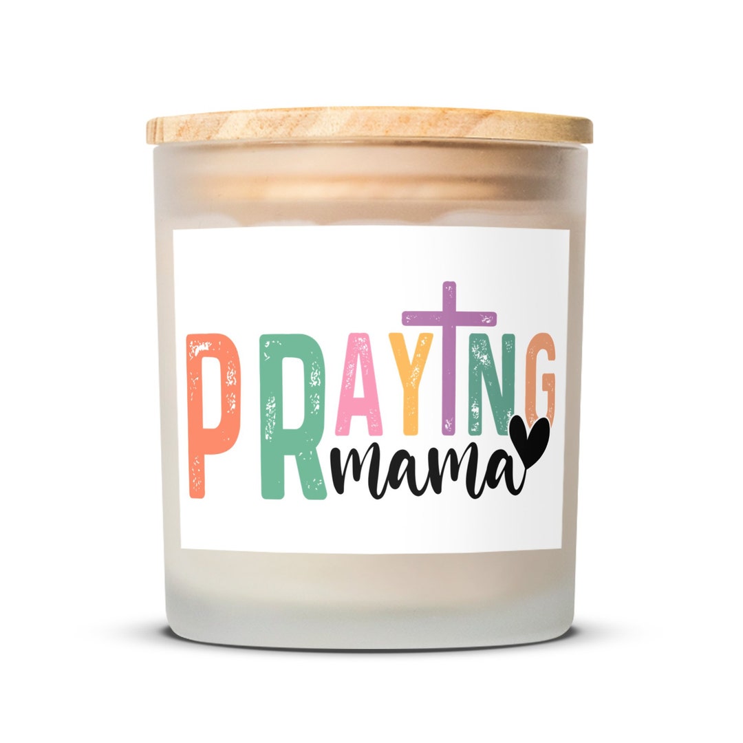 Praying Mama Candle, Faith-based Gift, Christian Mom Candle - Etsy