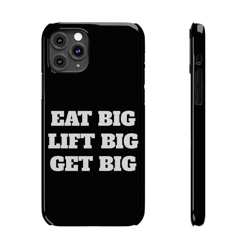 Any Phone! EAT Big, LIFT Big, GET Big - Slim Phone Cases - Etsy