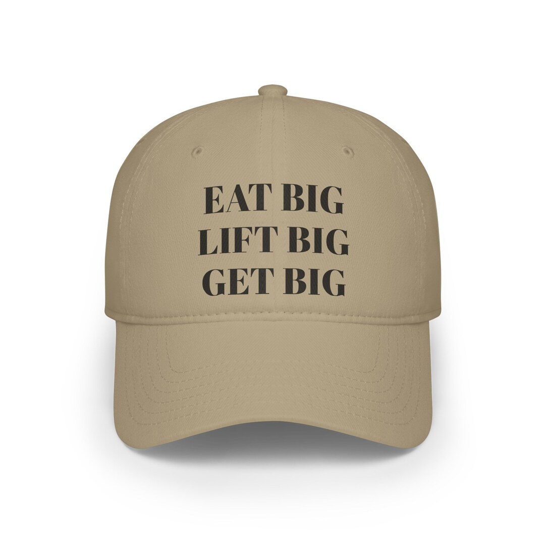 EAT Big LIFT Big GET Big Low Profile Baseball Cap - Etsy