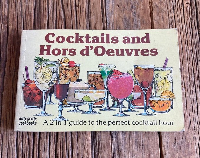 Vintage "cocktails and Hors D'oeuvres" Made by Nitty Gritty Cookbooks ...