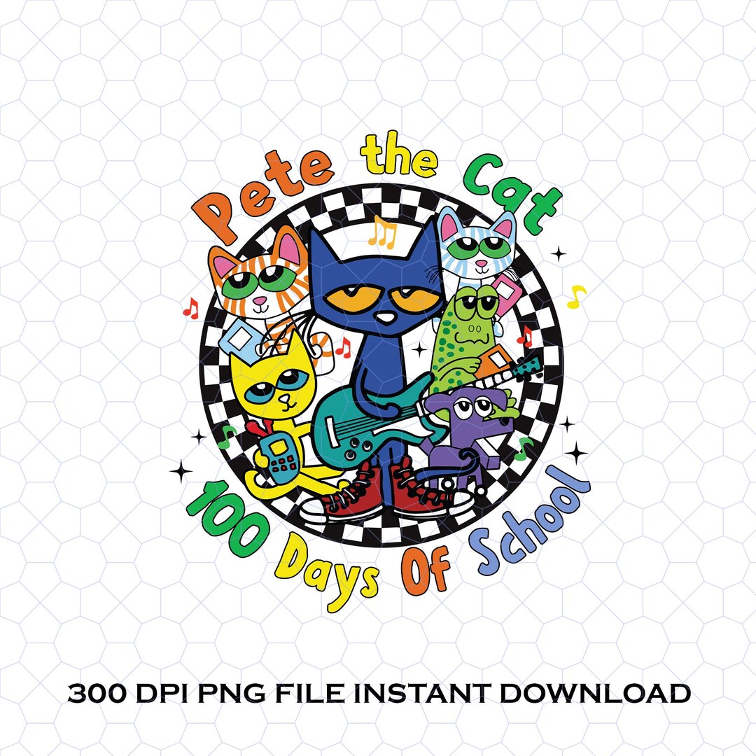 Pete the Cat 100 Days of School Png, the Cool Cat Back to School Png ...