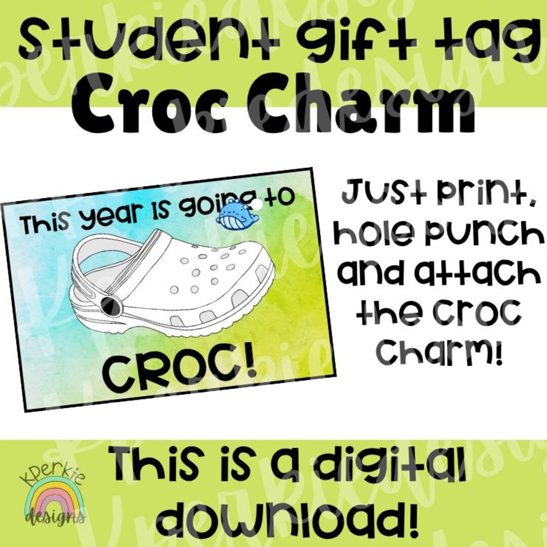 Back to School Croc Charm Gift Tag: Printable Student Gift (PDF Digital ...
