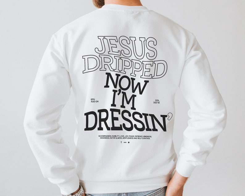 Jesus Dripped | Men Funny Christian Gift, Christian Crewneck Sweatshirt ...