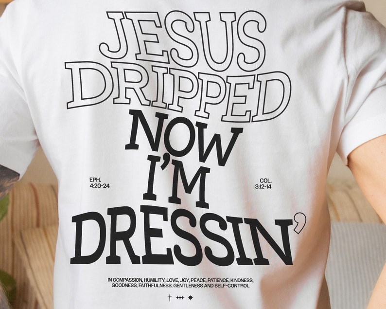 Jesus Dripped | Men Funny Christian Gift, Christian Shirts Men, Gifts ...