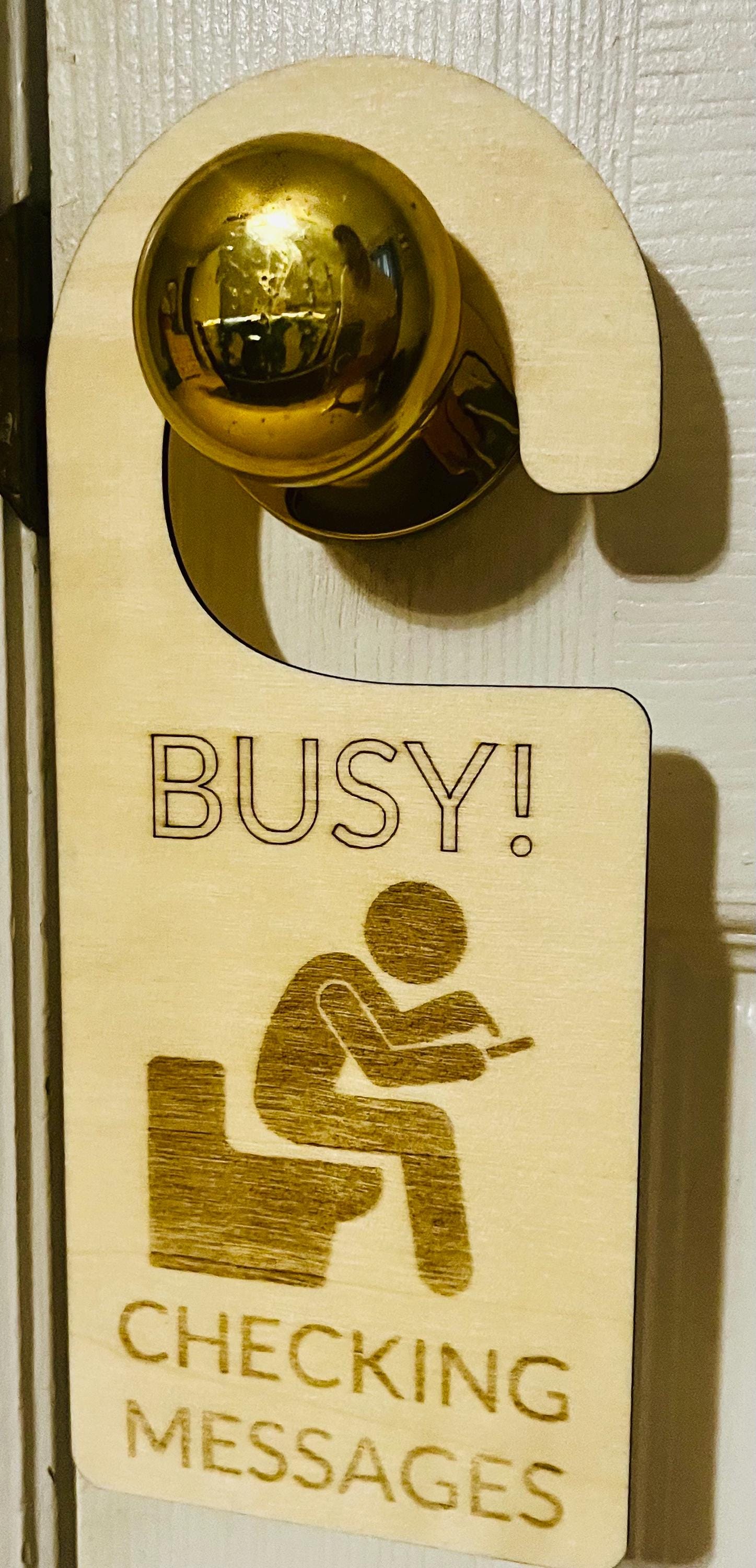 Hilarious Door Hanger, Bathroom Decor, Funny Door Sign, Occupied Sign ...