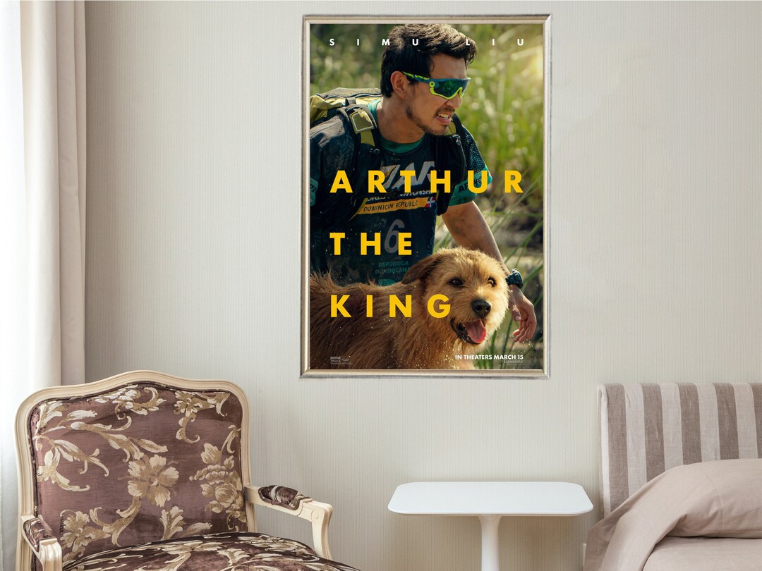 Arthur the King Movie Posters Movie Collectibles Unique Customized ...