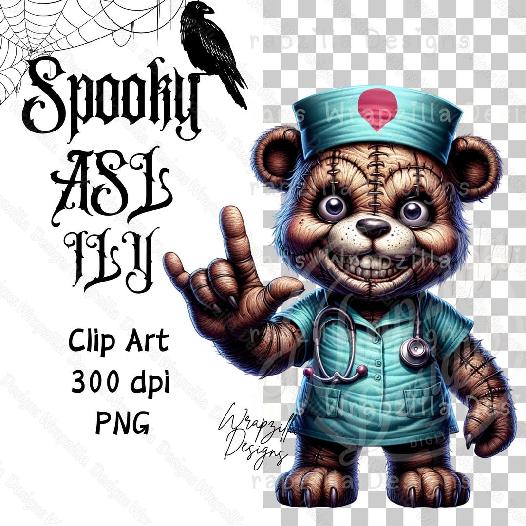 Bad Bear Nurse Scary ASL ILY Clip Art, Horror Bear, I Love You ...